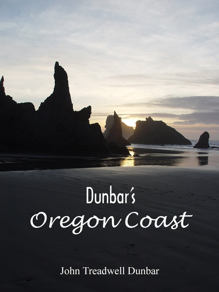 Amazon.com: Dunbar's Oregon Coast eBook : Dunbar, John Treadwell ...