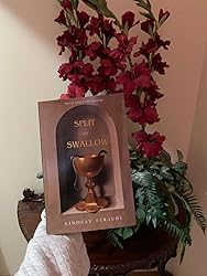 Split or Swallow: Straube, Lindsay: 9798991259002: Amazon.com: Books