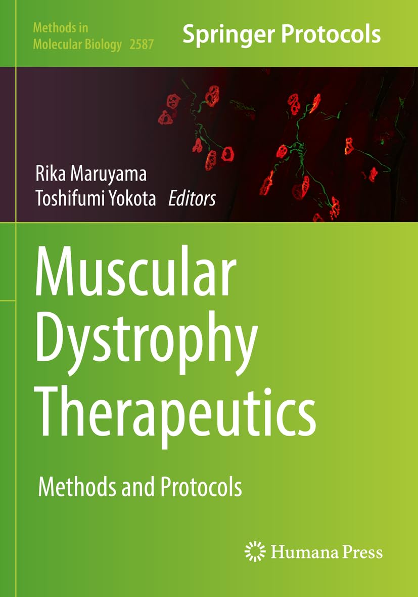 Muscular Dystrophy Therapeutics: Methods and Protocols (Methods in ...