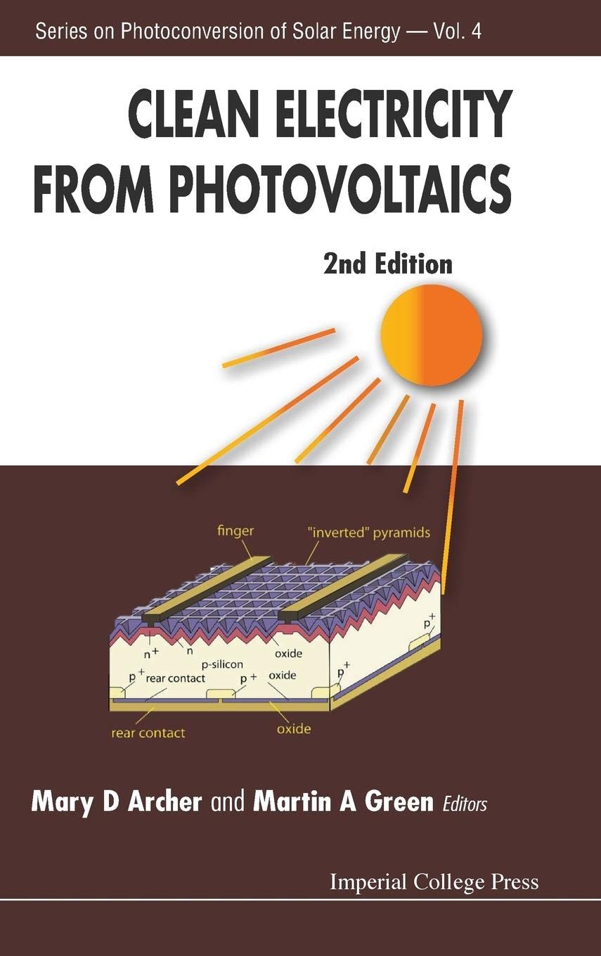 CLEAN ELECTRICITY FROM PHOTOVOLTAICS (2ND EDITION) (Series on ...