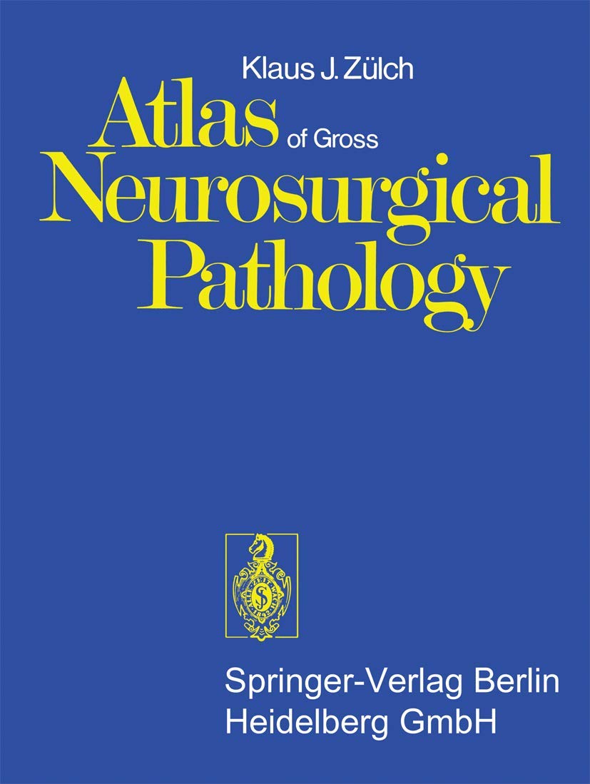Buy Atlas of Gross Neurosurgical Pathology Book Online at Low Prices in ...