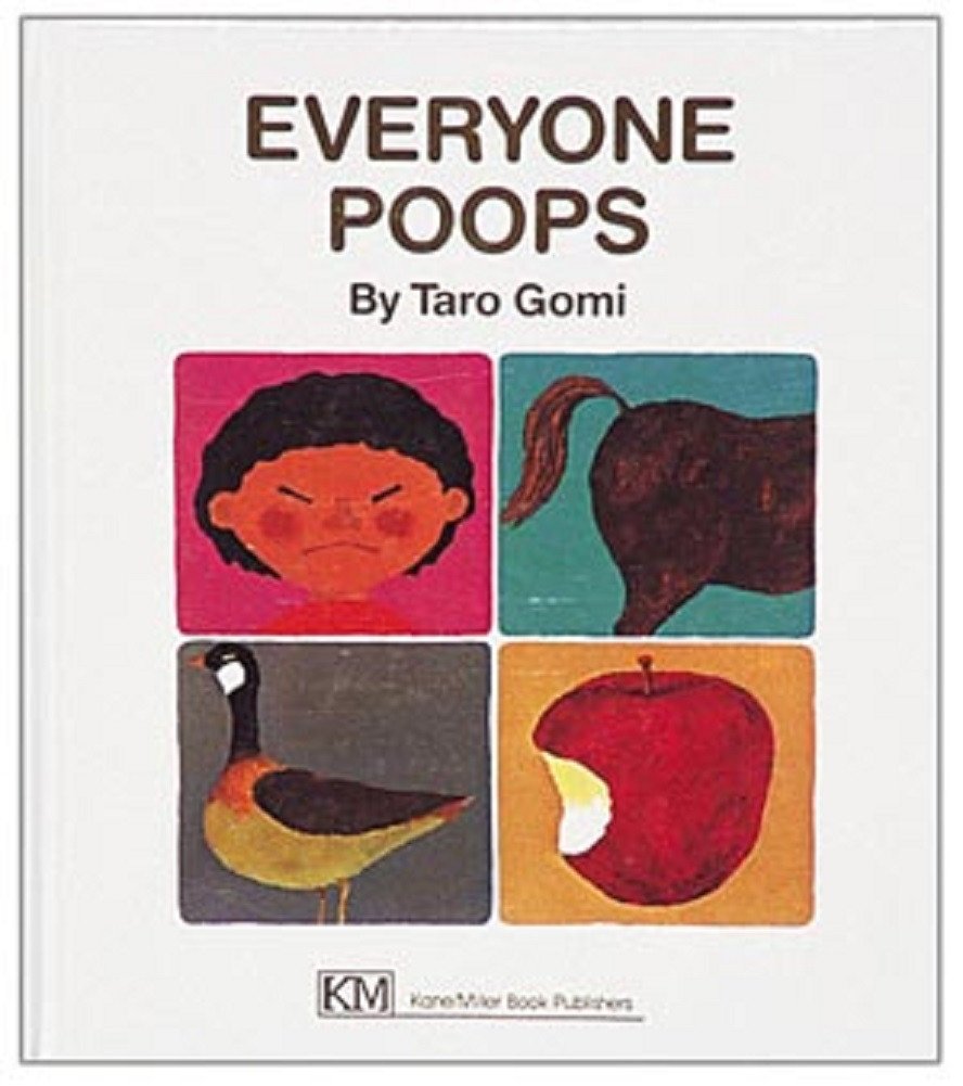 Everyone Poops (My Body Science): Gomi, Taro, Gomi, Taro: 9781929132140 ...