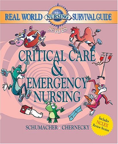 Real World Nursing Survival Guide: Critical Care and Emergency Nursing ...