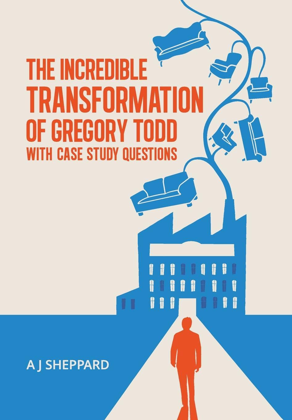Amazon | The Incredible Transformation of Gregory Todd: With Case Study ...