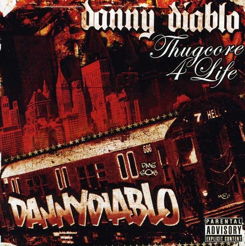 Thugcore 4 Life: Danny Diablo, Dante Ross, John Morrical: Amazon.fr: CD ...