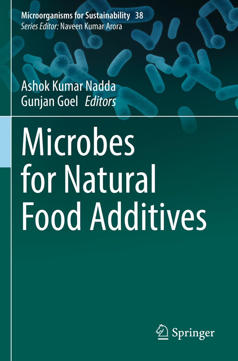 Microbes for Natural Food Additives (Microorganisms for Sustainability ...