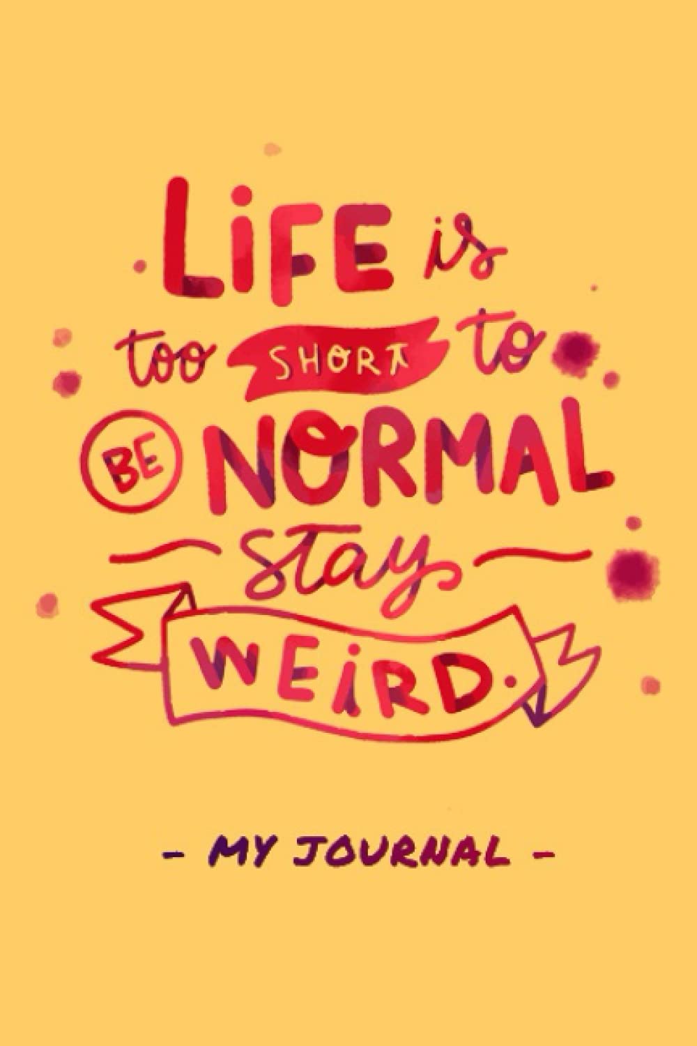 Life Too Short To Be Normal Quote Sometimes I Pretend To Be Normal,