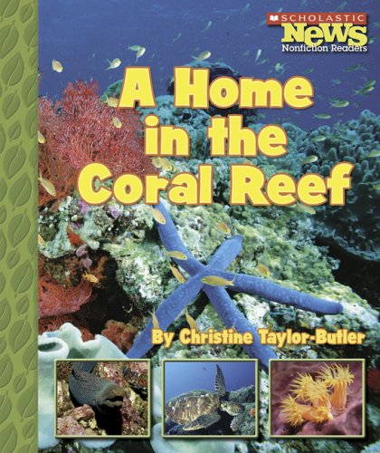 Amazon | A Home in the Coral Reefs (Scholastic News Nonfiction Readers ...
