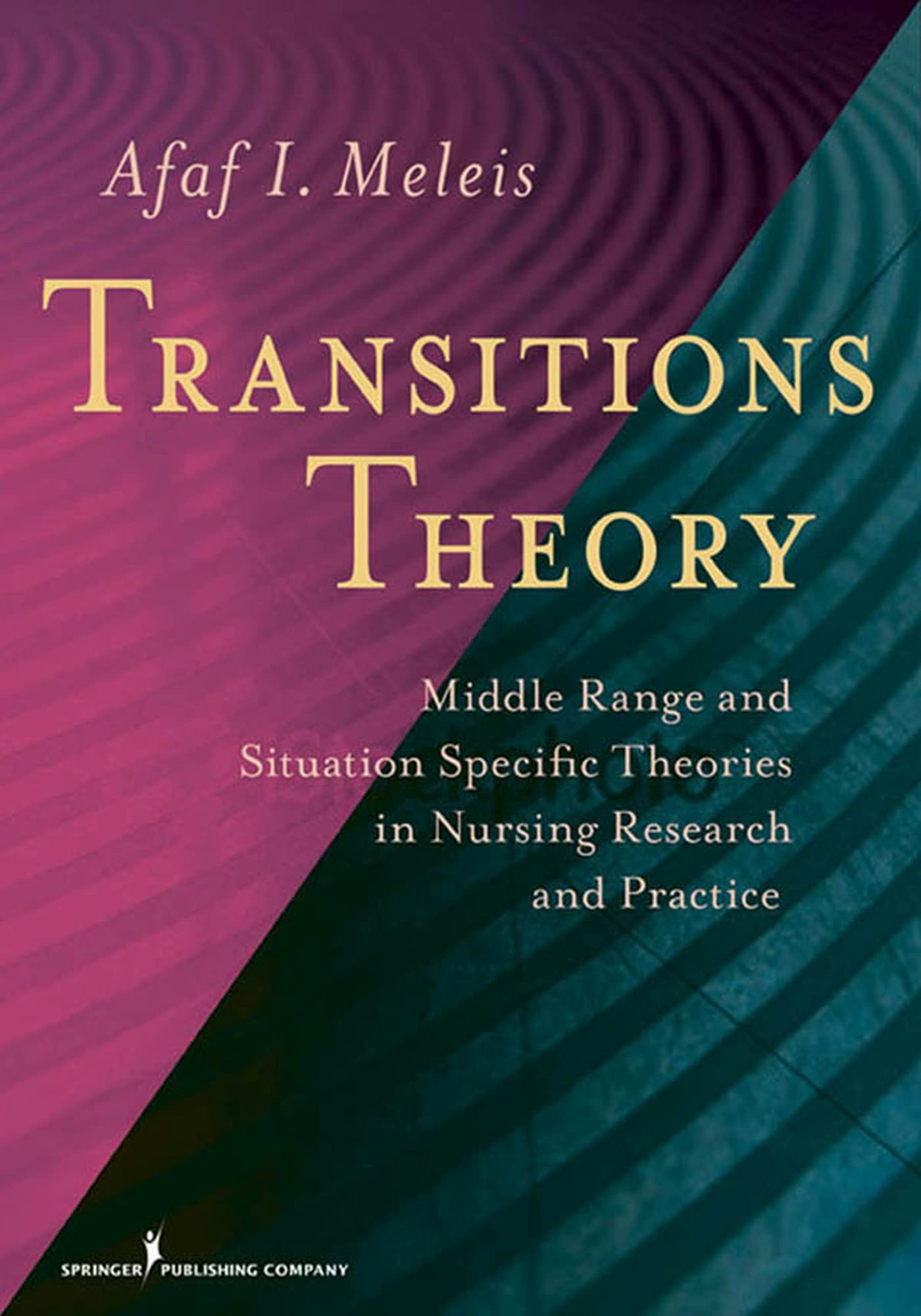 Transitions Theory: Middle Range and Situation Specific Theories in ...