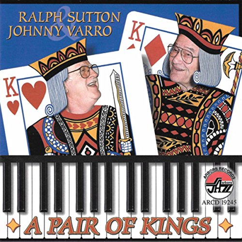Play A Pair Of Kings by Ralph Sutton & Johnny Varro on Amazon Music
