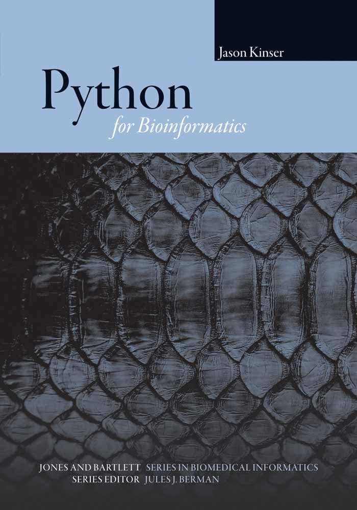 Python for Bioinformatics (Series in Biomedical Informatics): Kinser ...