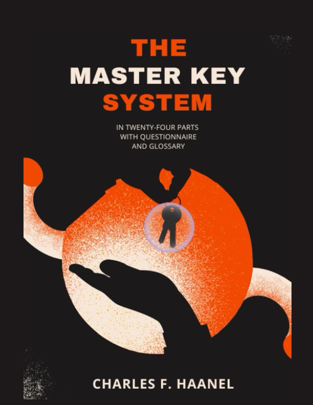 Amazon.com: The Master Key System: In 24 Parts with Questionnaire ...