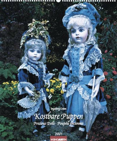Amazon.co.jp: Kostbare Puppen 2001. Kalender : Osten, Ingeborg: 文房具・オフィス用品