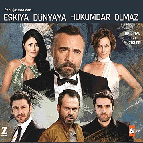 Eskiya Dünyaya Hükümdar Olmaz 2 - 3: Orijinal Dizi Müzikleri : Günes ...