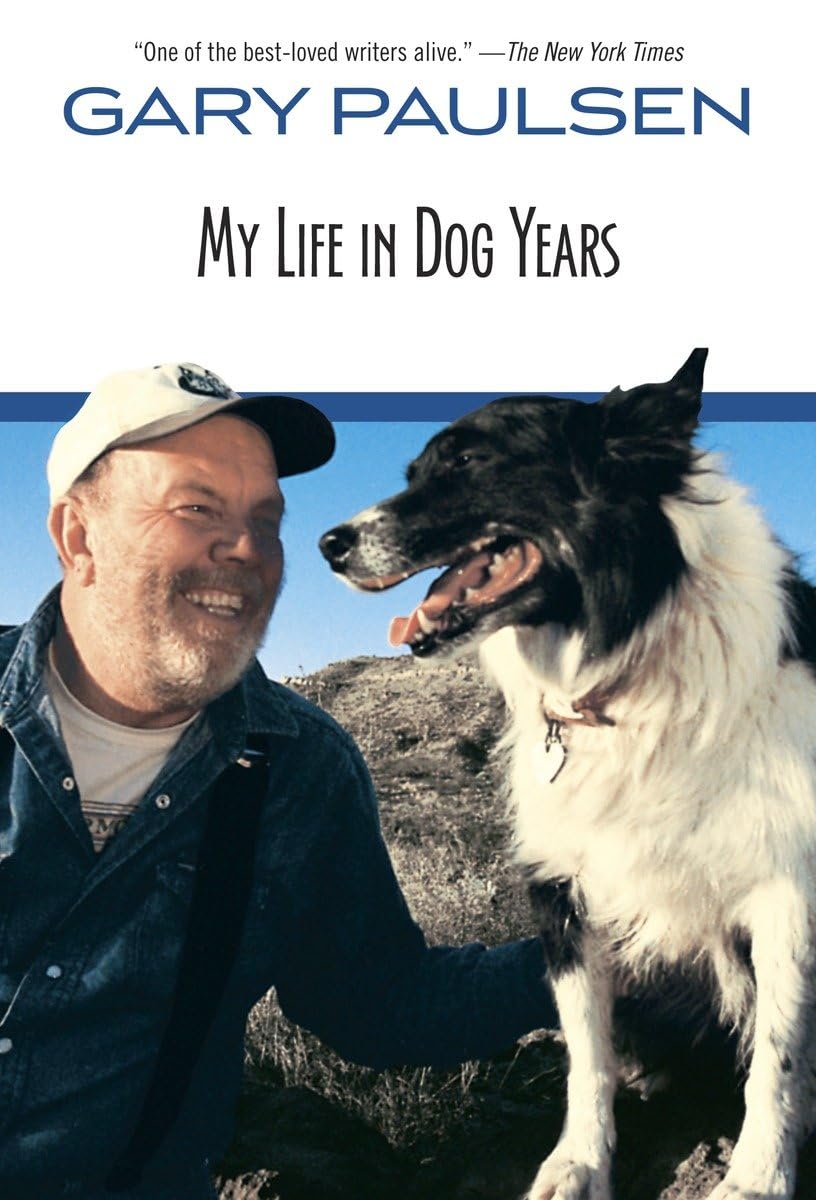 My Life in Dog Years: Paulsen, Gary: 9780440414711: Amazon.com: Books