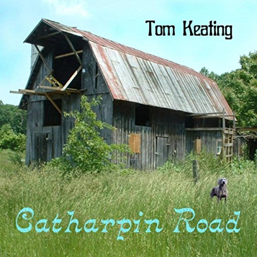 Amazon MusicでTom KeatingのCatharpin Roadを再生する