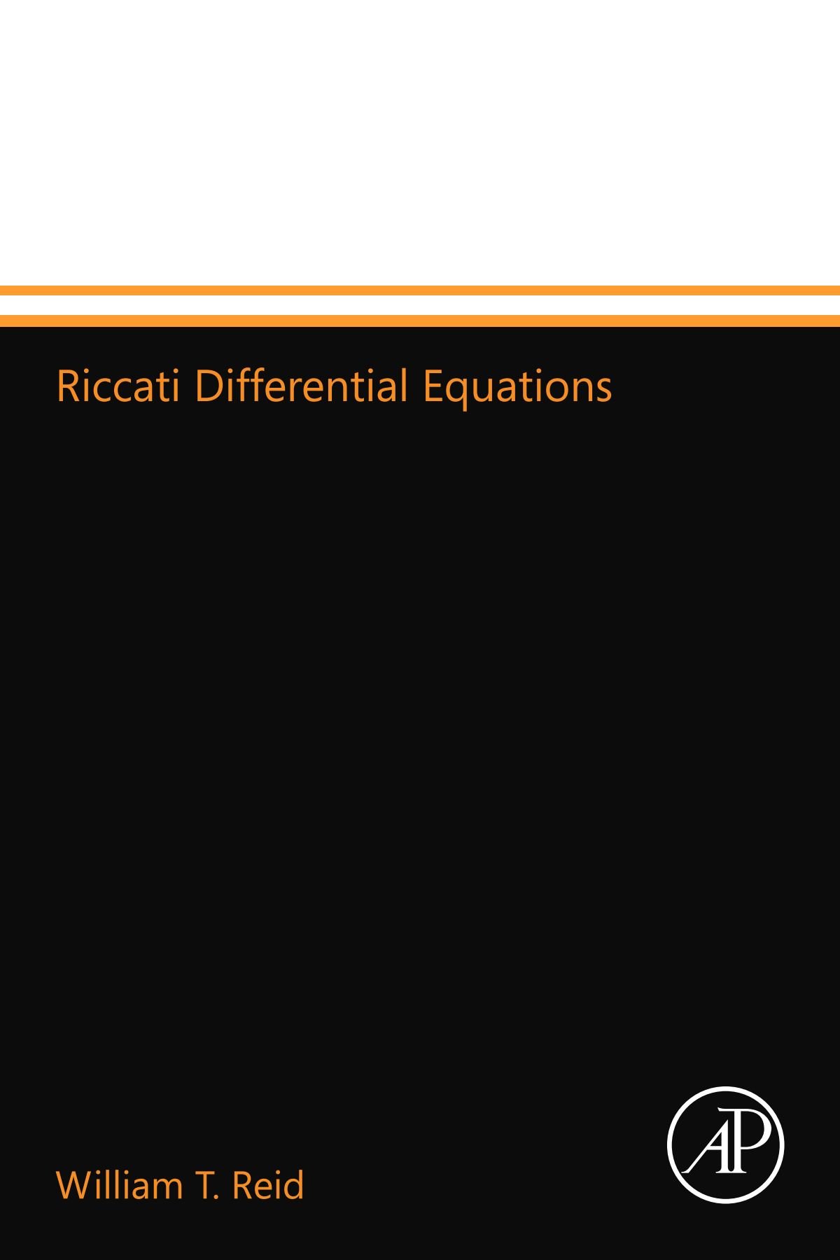 Riccati Differential Equations: Reid, William T.: 9780124110861: Amazon ...