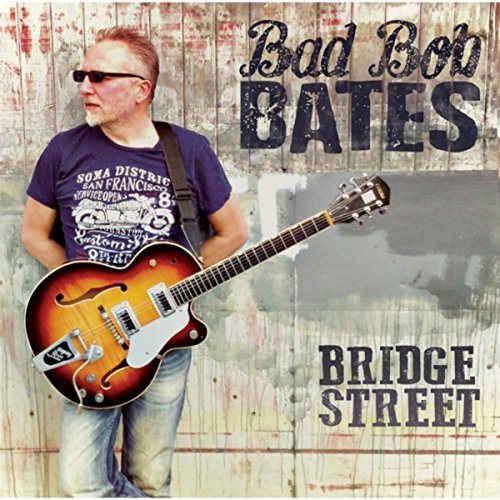 Amazon.com: Bridge Street : Bad Bob Bates: Digital Music