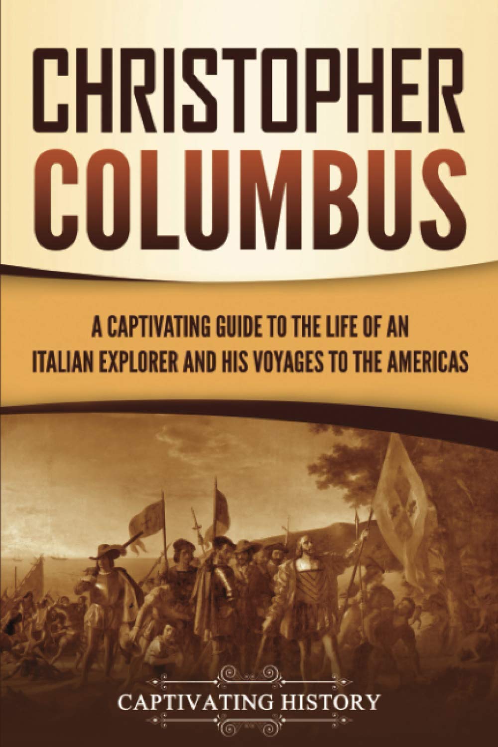 Snapklik.com : Christopher Columbus: A Captivating Guide To The Life Of ...