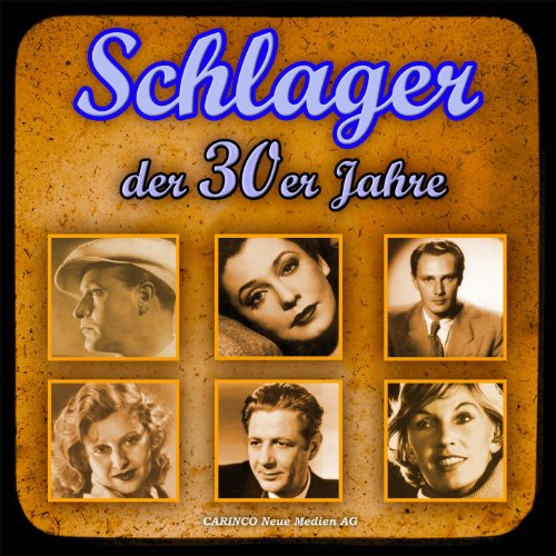 Amazon Music Unlimited - VARIOUS ARTISTS 『Schlager Der 30er Jahre』