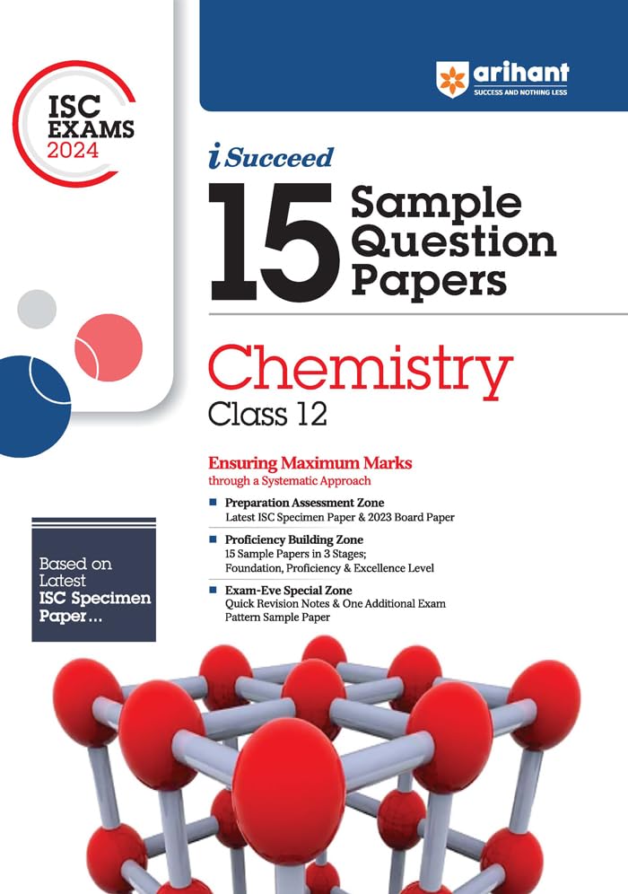 Arihant ISC Sample Question Papers Class 12 Chemistry Book for 2024 ...