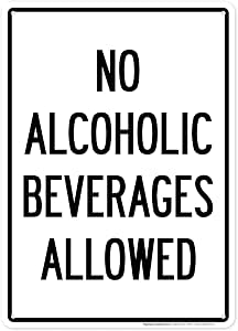 Amazon.com : No Alcoholic Beverages Allowed Sign, 10x14 Inches, Rust ...