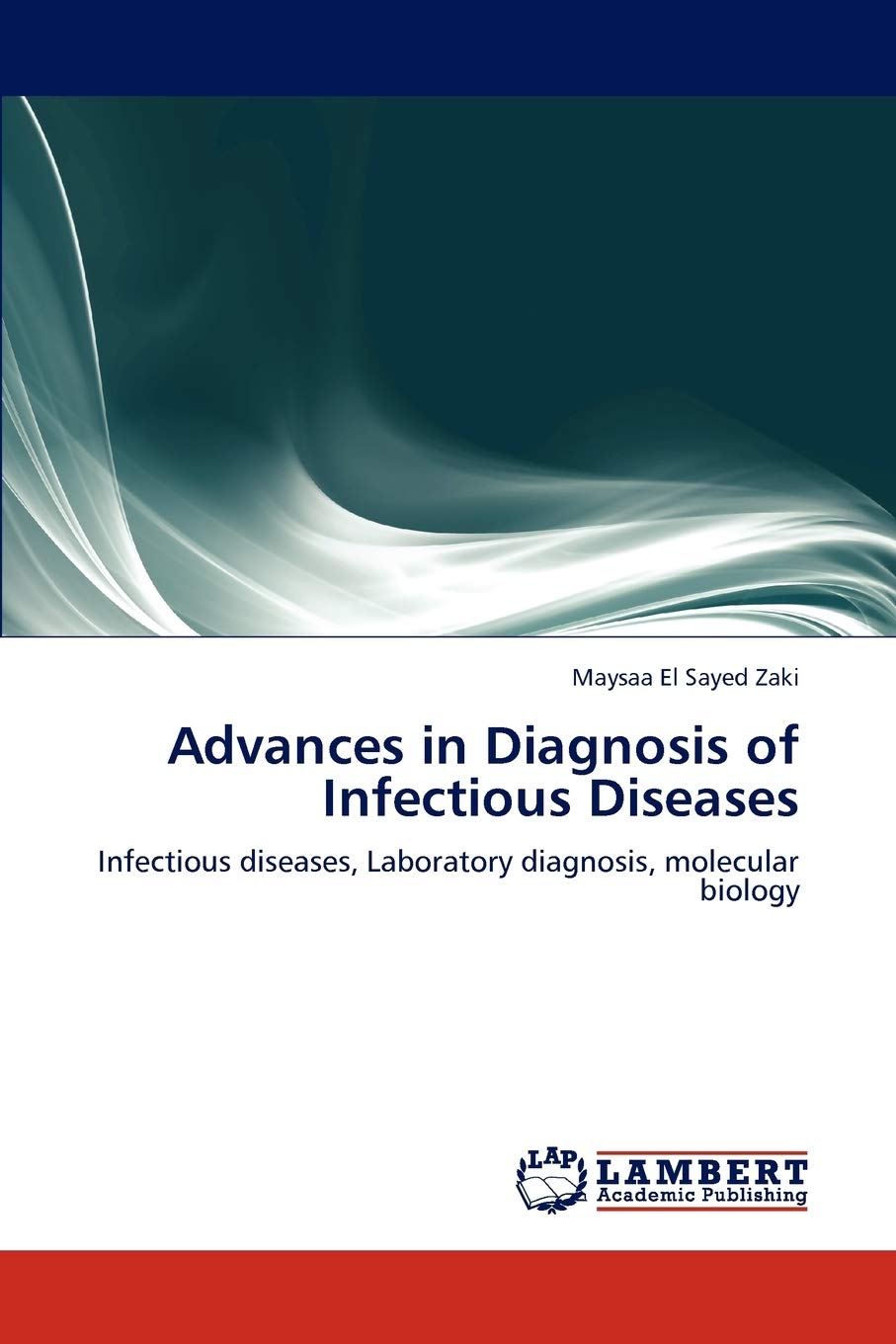 Advances in Diagnosis of Infectious Diseases: Infectious diseases ...