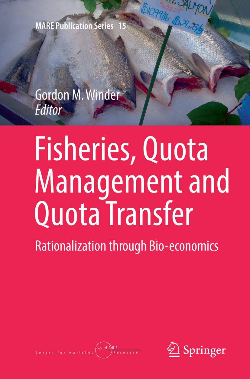 Fisheries, Quota Management and Quota Transfer: Rationalization through ...