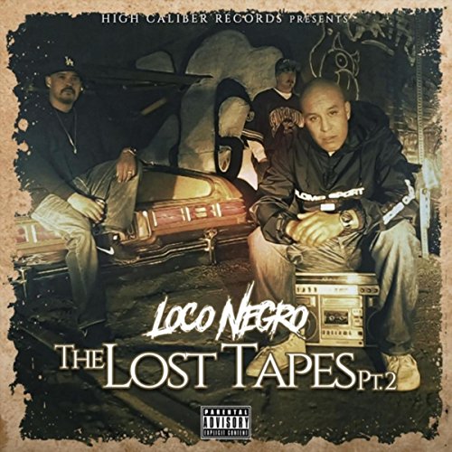 Play Lost Tapes, Pt. 2 by Loco Negro on Amazon Music