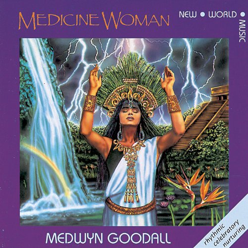Goodall, Medwyn - Medicine Woman - Amazon.com Music