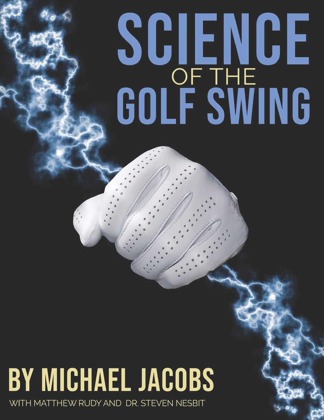 Amazon | Science of the Golf Swing | Jacobs, Michael, Nesbit, Dr Steven ...