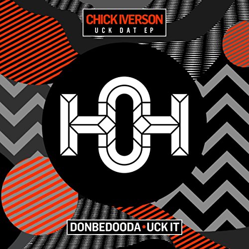 Amazon.co.jp: Uck Dat : Chick Iverson: Digital Music