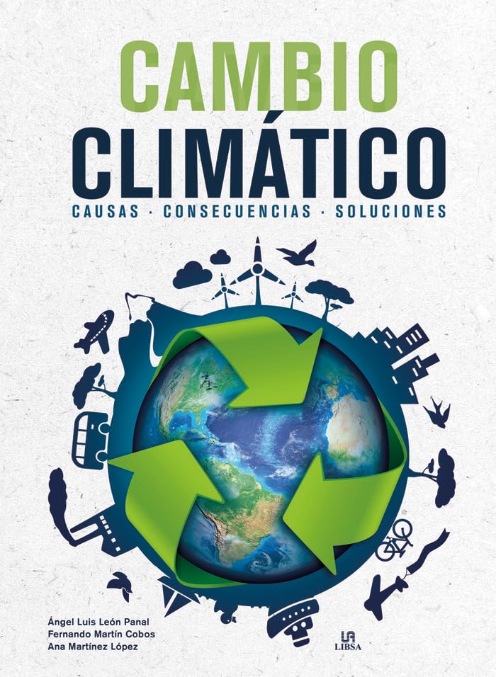 Amazon.com: Cambio Climático: Causas, Consecuencias y Soluciones ...