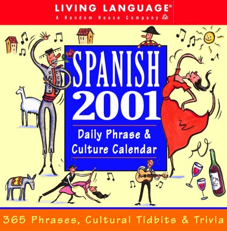 Spanish 2001 Daily Phrase & Culture Calendar: Medellin, Christopher ...
