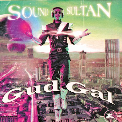 Gud Gal by Sound Sultan on Amazon Music - Amazon.co.uk