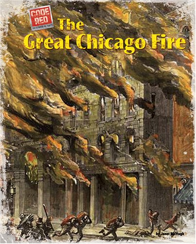 The Great Chicago Fire (Code Red) : Mchugh, Janet: Amazon.in: Books