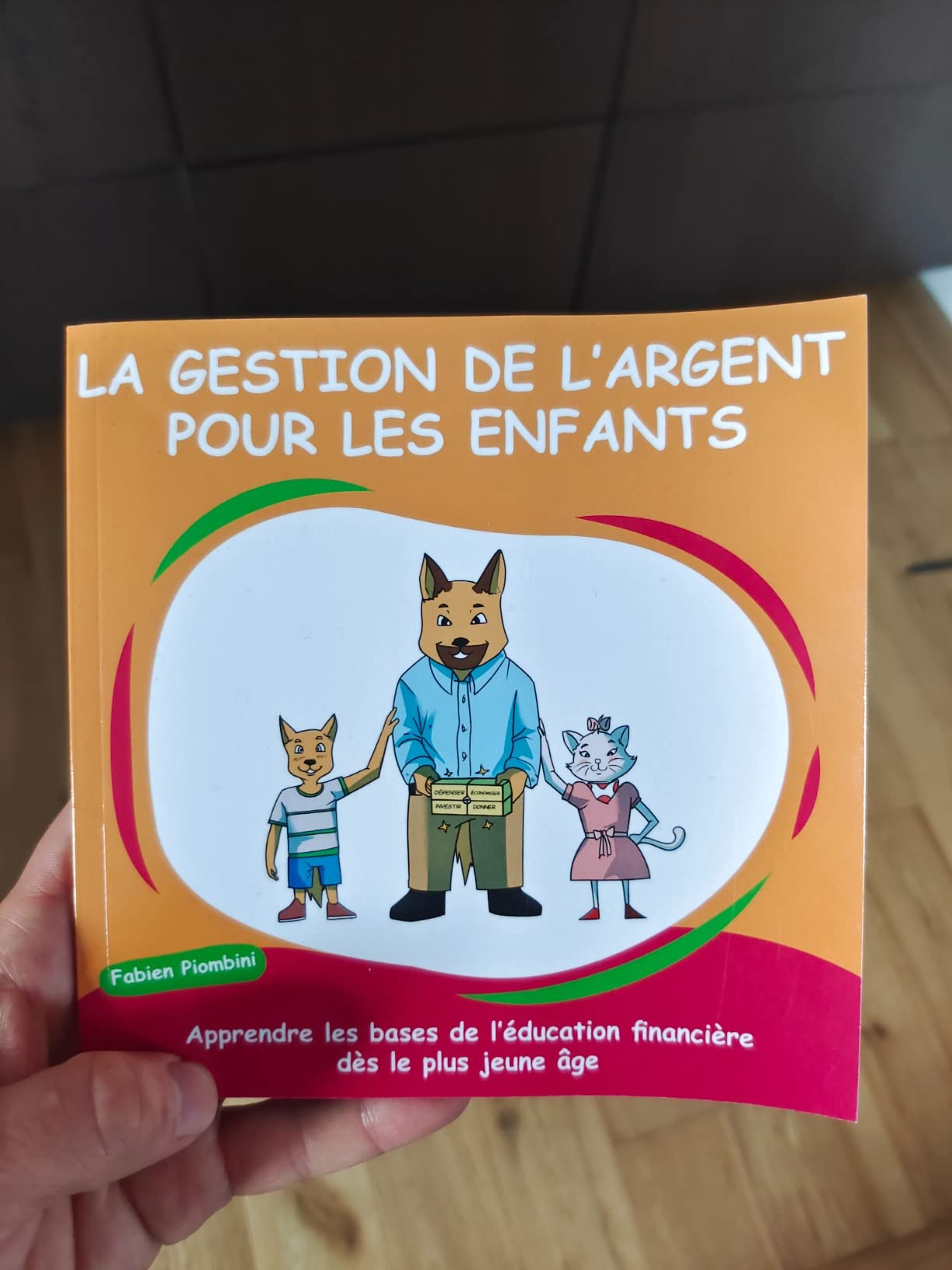 LA GESTION DE L’ARGENT POUR LES ENFANTS: Apprendre les bases de l ...