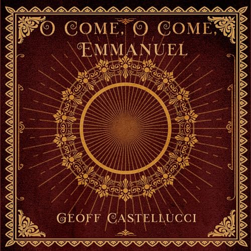 O Come, O Come, Emmanuel (Low Bass Singer Version) von Geoff ...