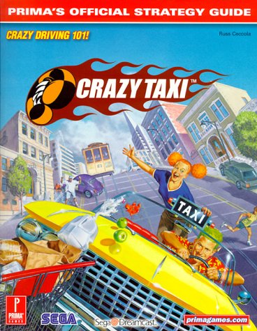 Buy Crazy Taxi: Prima's Official Strategy Guide (Crazy Driving 101 ...