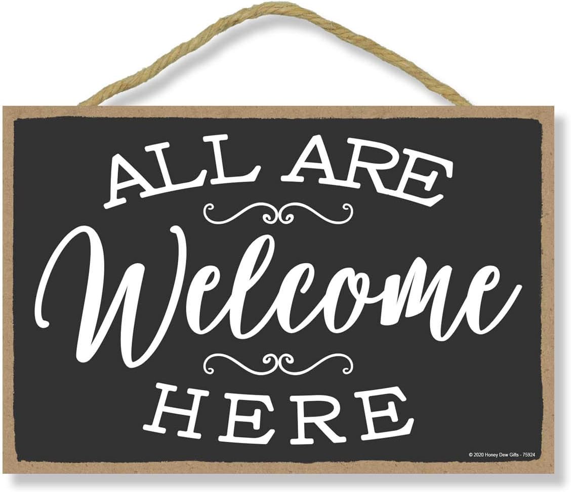 Amazon.com: Honey Dew Gifts Hanging Wooden Sign, All Are Welcome Here ...