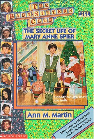 The Secret Life of Mary Anne Spier (The Baby-Sitters Club, No. 114 ...