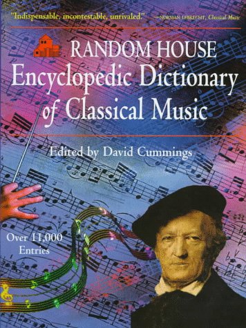 Random House Encyclopedic Dictionary of Classical Music: Helicon ...