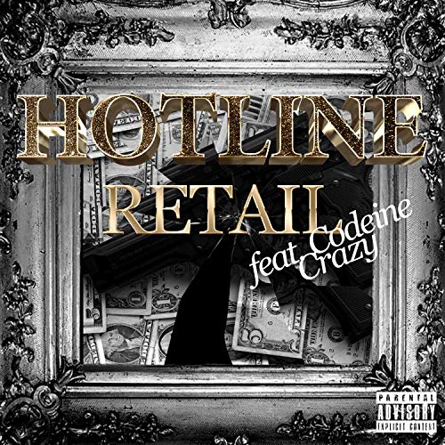 Play Retail by Hotline feat. CODEINE CRAZY on Amazon Music