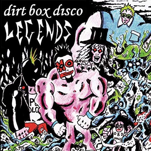 Amazon MusicでDirt Box DiscoのLegendsを再生する