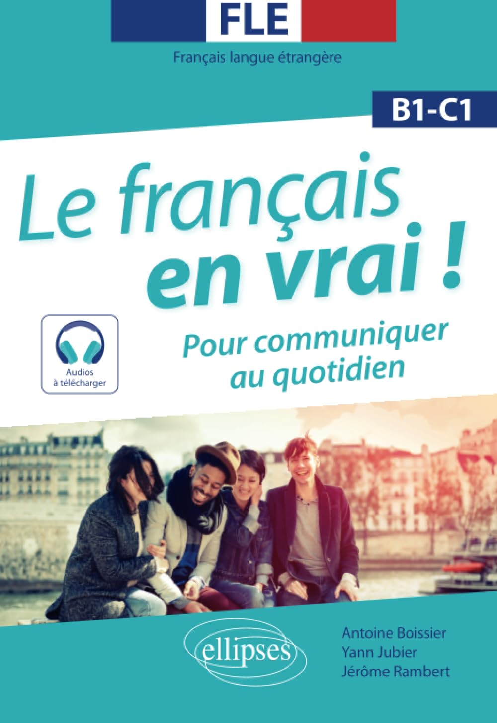Amazon.com: FLE (Français langue étrangère). Le français en vrai ! Pour ...