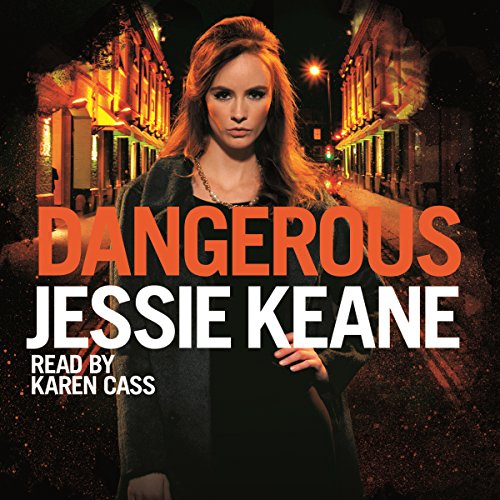 Amazon.com: Dangerous (Audible Audio Edition): Jessie Keane, Karen Cass ...