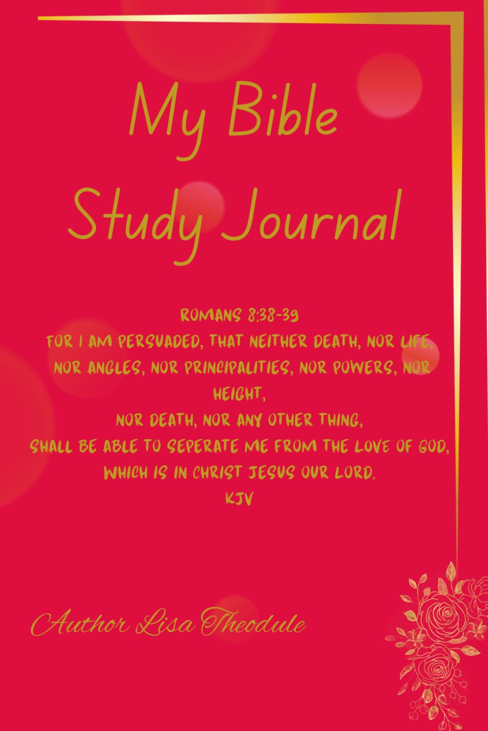 My Bible Study Journal: Theodule, Lisa: Amazon.com: Books