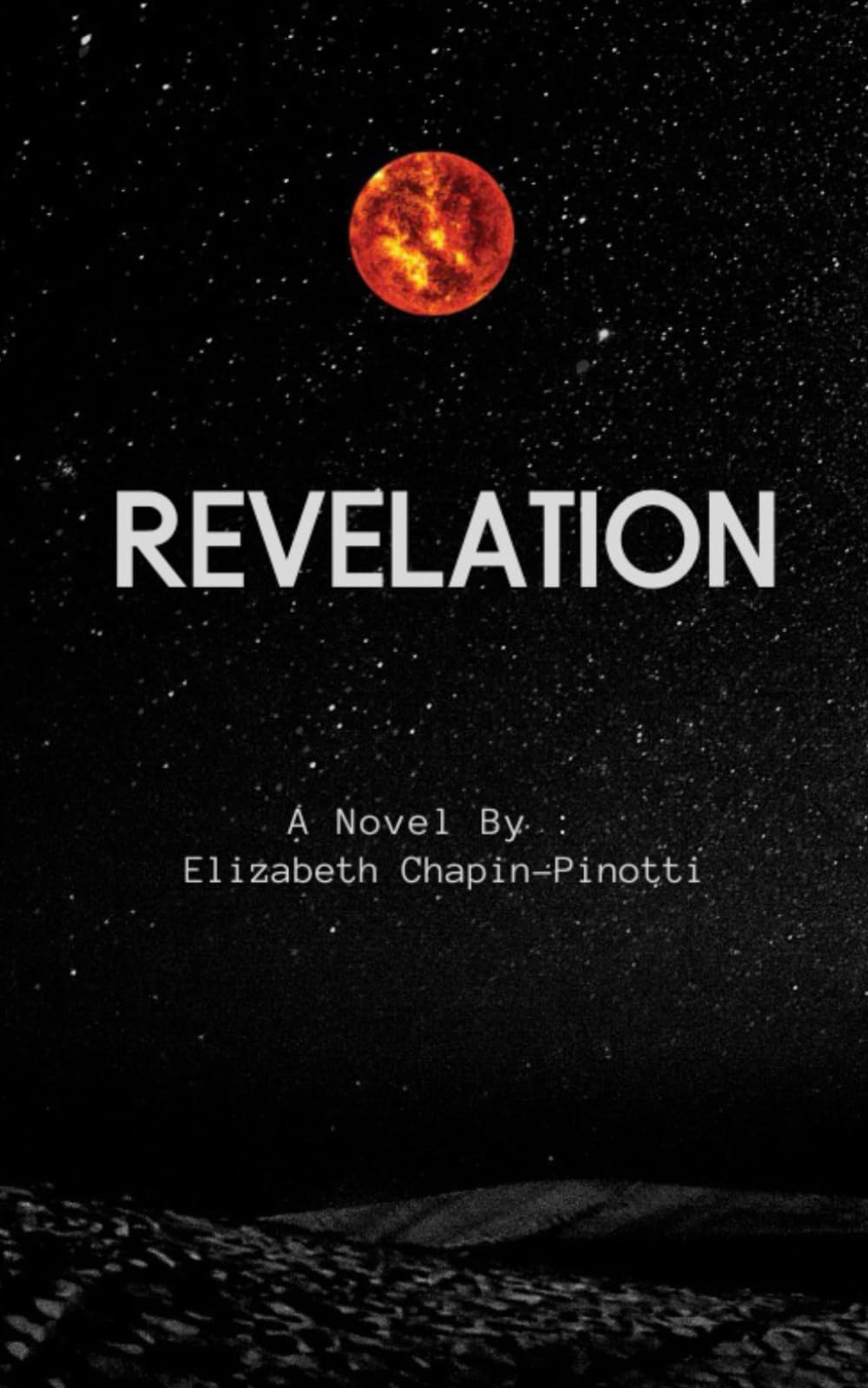 Revelation: Chapin-Pinotti, Elizabeth: 9780692352267: Amazon.com: Books