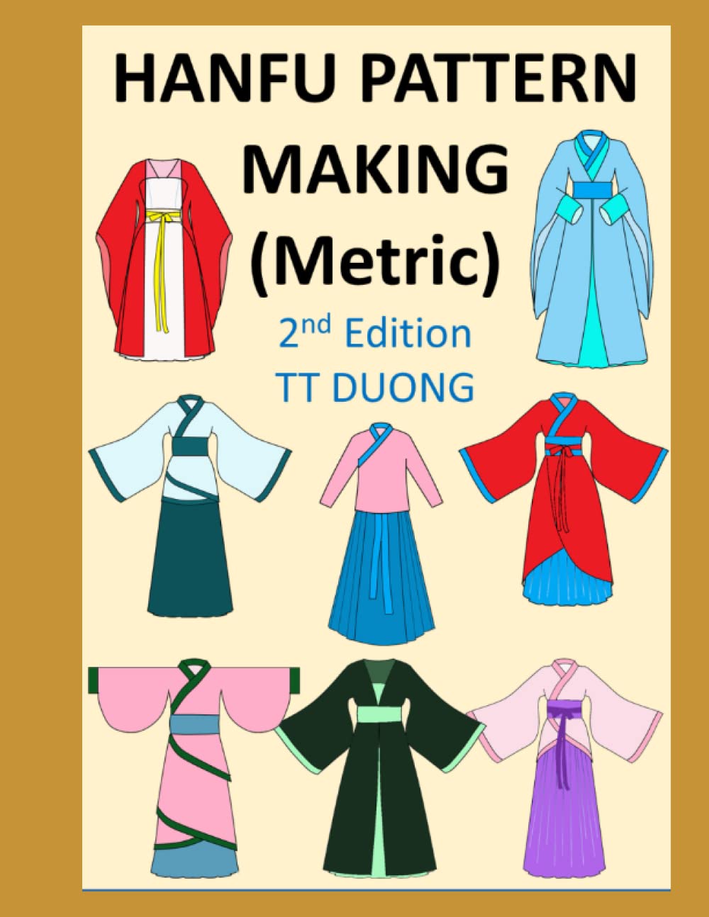 HANFU PATTERN MAKING (metric): Duong, TT: 9798439949359: Amazon.com: Books
