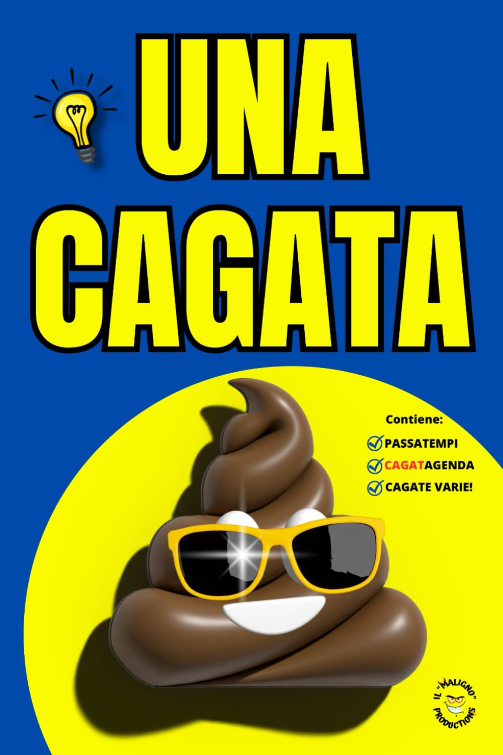 UNA CAGATA - Giochi e Passatempi per Adulti e Ragazzi: Enigmistica e ...